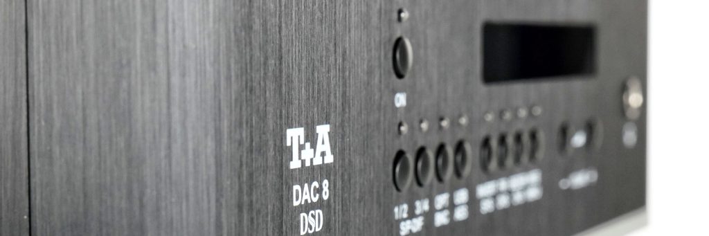T+A DAC 8 DSD Digital to Analog Converter - Fidelity Magazine