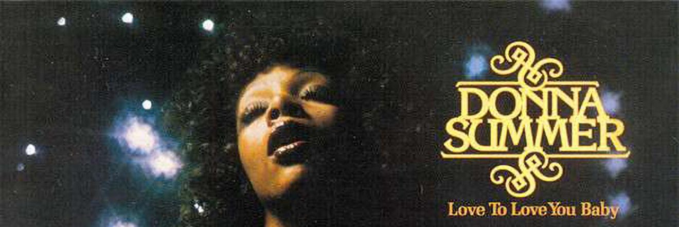 Donna Summer - Love To Love You Baby - Fidelity Magazine