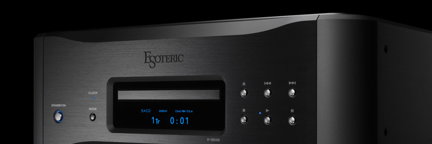 Esoteric K-05XD - Fidelity Magazine